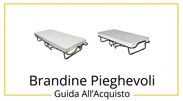 Le 6 Migliori Brandine Pieghevoli - Guida All'Acquisto [Marzo 2021]